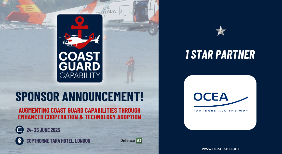 OCEA TO ATTEND COAST GUARD CAPABILITY 2025 IQPC IN LONDON